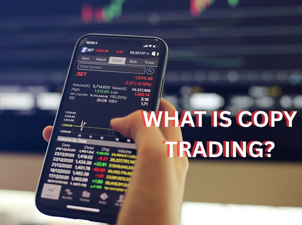 What is copy trading and how does it work?